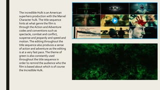 The incredible hulk Analysis | PPTX