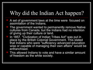 The indian act nataliya yatsenko | PPT