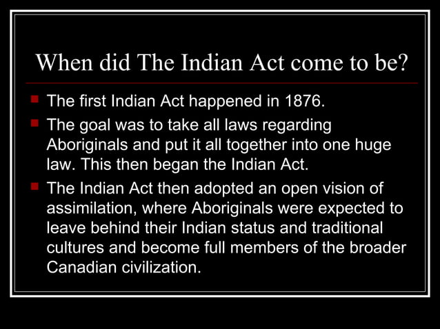 The indian act nataliya yatsenko | PPT