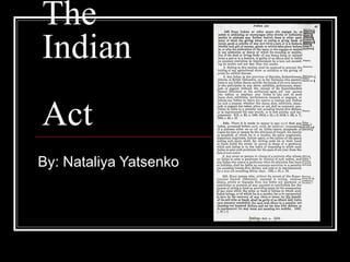 The Indian Act Explained | PPT