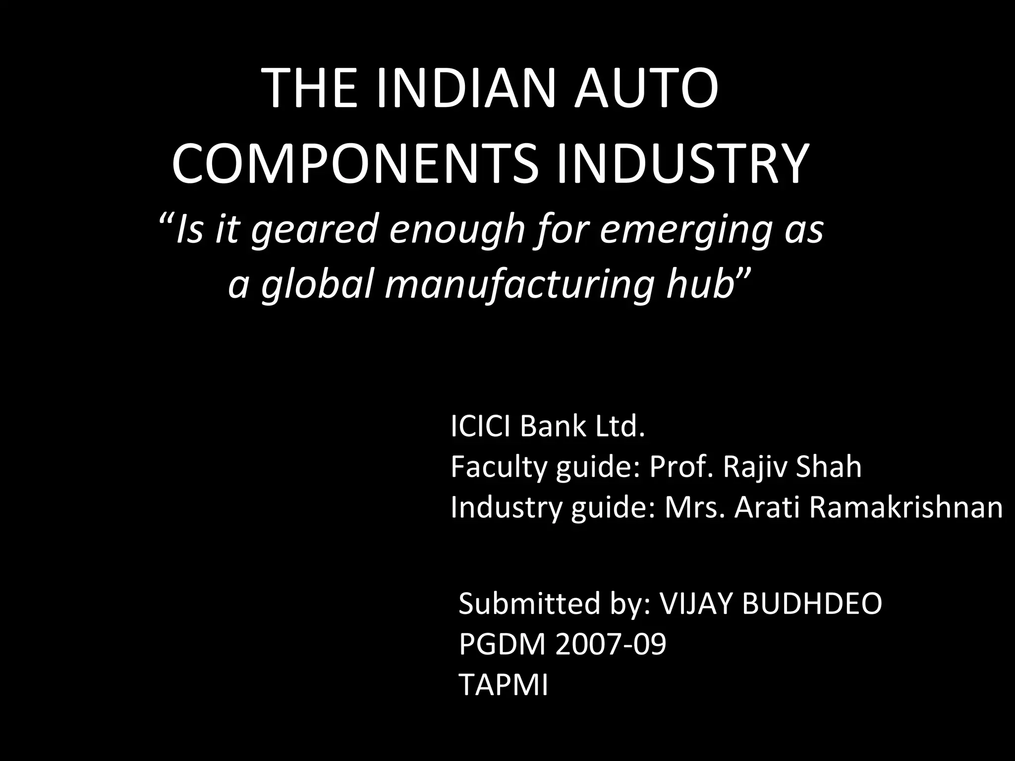 The Indian Auto Components Industry Latest | PPT