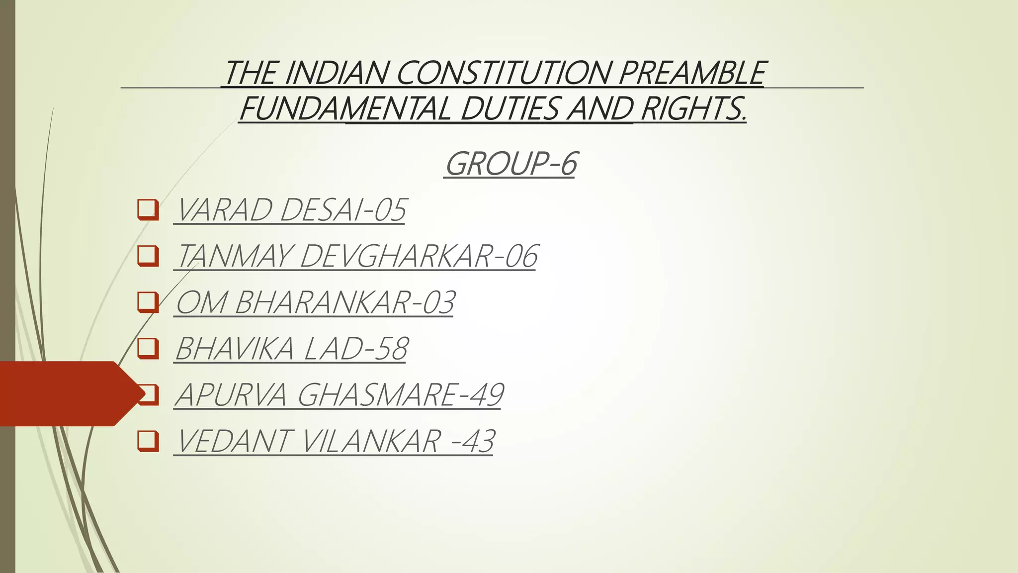 THE INDIAN CONSTITUTION PREAMBLE FUNDAMENTAL DUTIES AND RIGHTS_082904.pptx