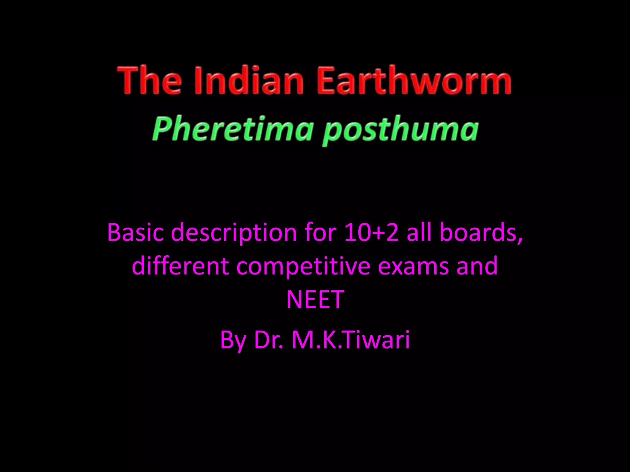 The Indian Earthworm.pptx