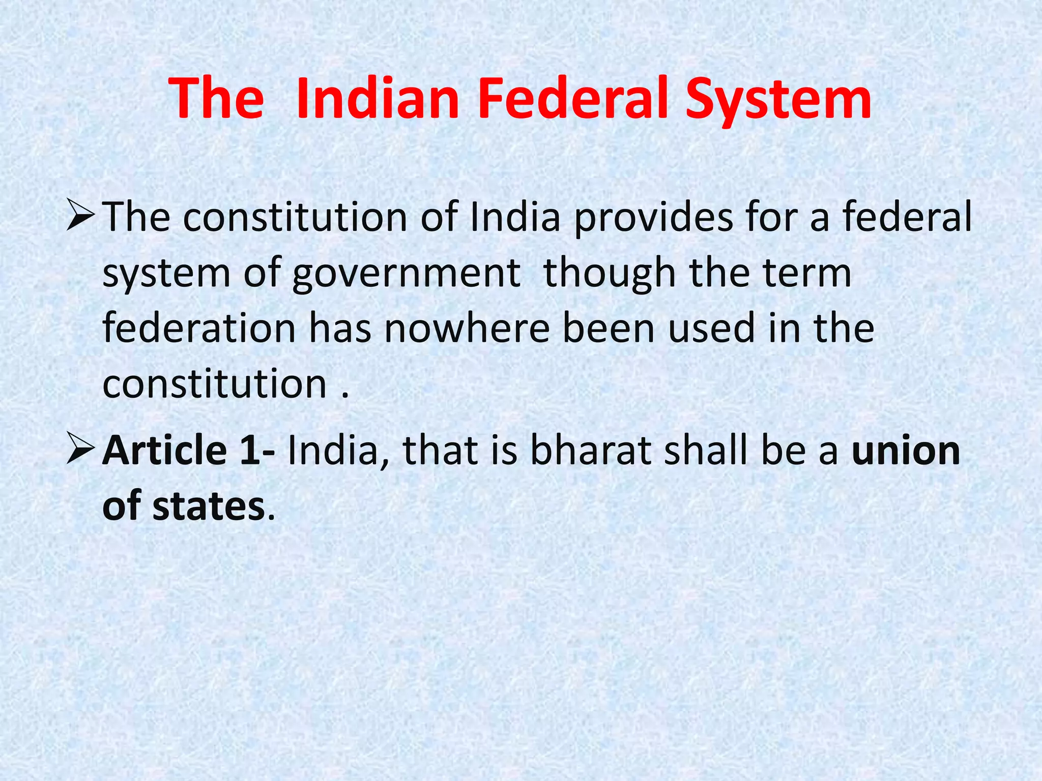 The indian federal system | PPSX