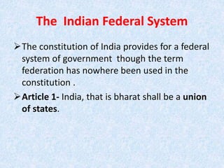 The indian federal system | PPSX