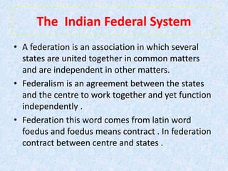 The indian federal system | PPSX