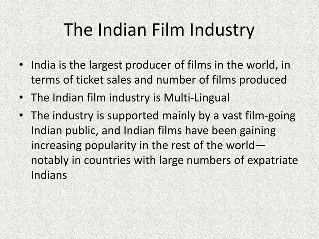 The indian film industry | PPT