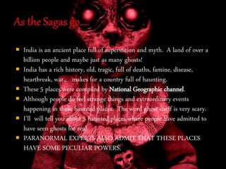 The indian hauntings! | PPTX