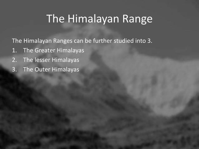 The Indian Himalayan Range | PPTX | Asia Travel | Travel Locations