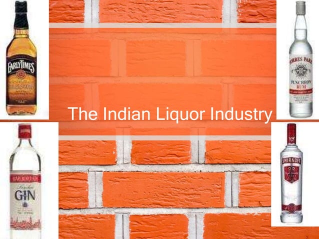 The indian liquor industry | PPTX