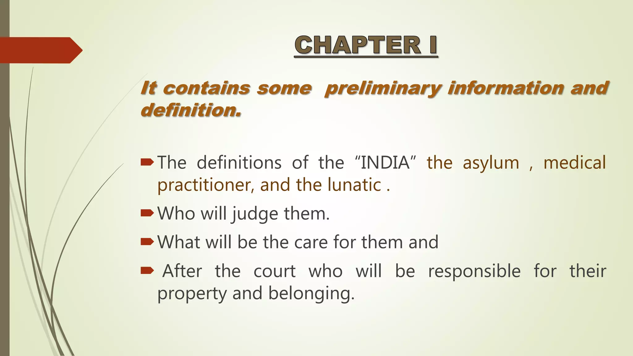 The indian lunacy act(1912) | PPTX