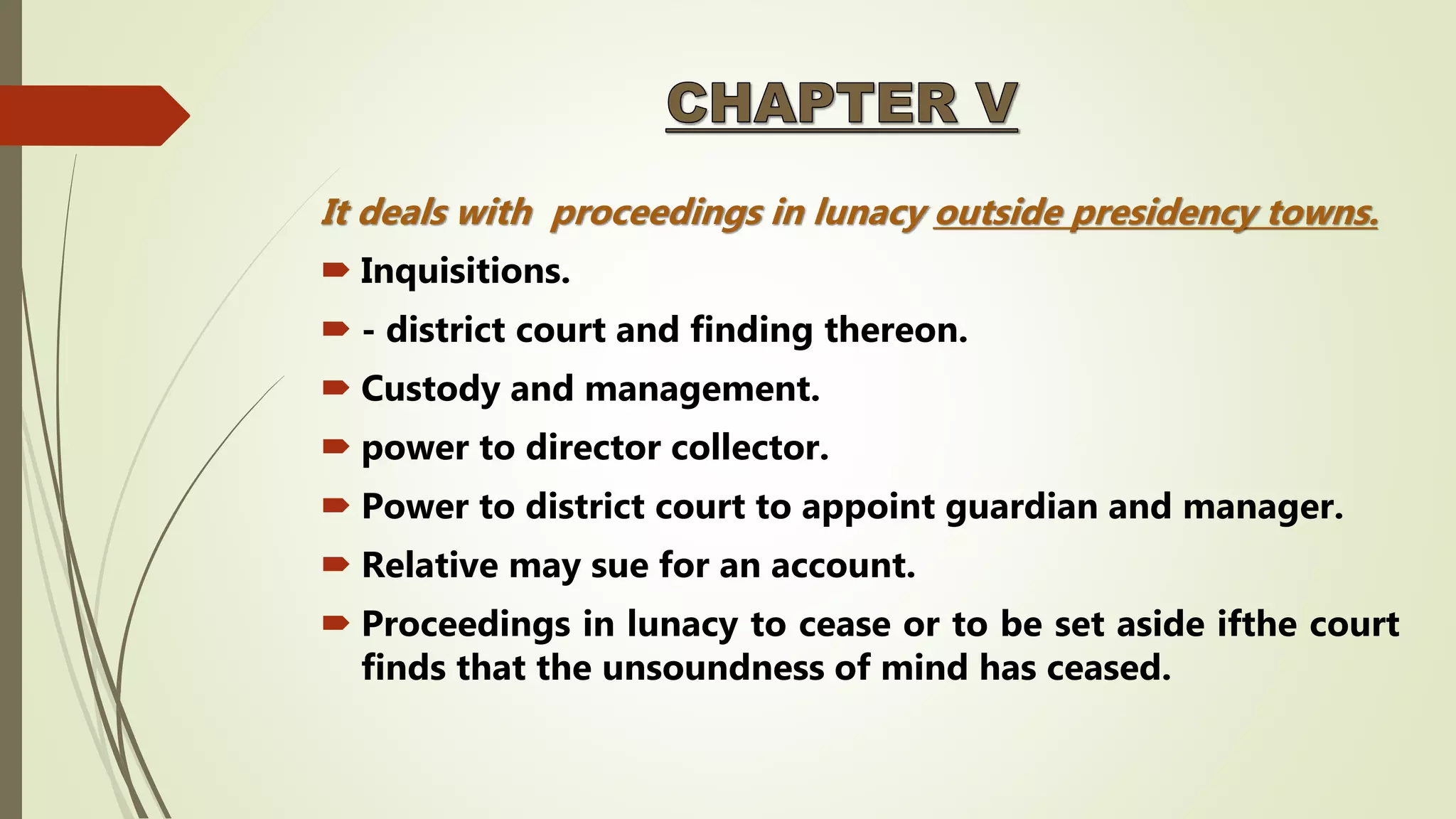 The indian lunacy act(1912) | PPTX