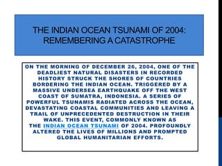 The Indian Ocean Tsunami of 2004 Remembering a Catastrophe.pptx