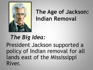 The indian removal act of 1830 | PPTX
