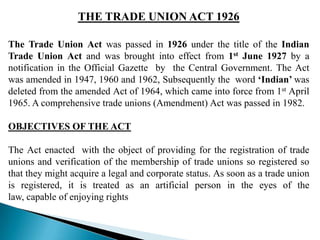 The indian trade union act 1926 | PPTX