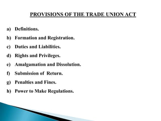 The indian trade union act 1926 | PPTX