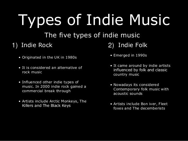 The indie genre