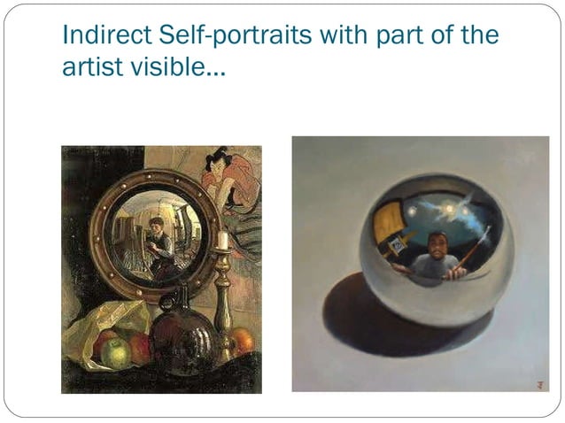 The indirect self portrait | PPT | Painting | Arts and Crafts
