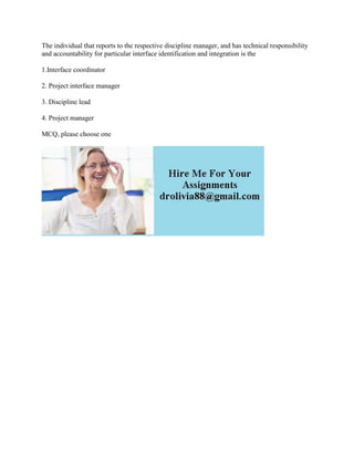 The individual that reports to the respective discipline manager- and.docx