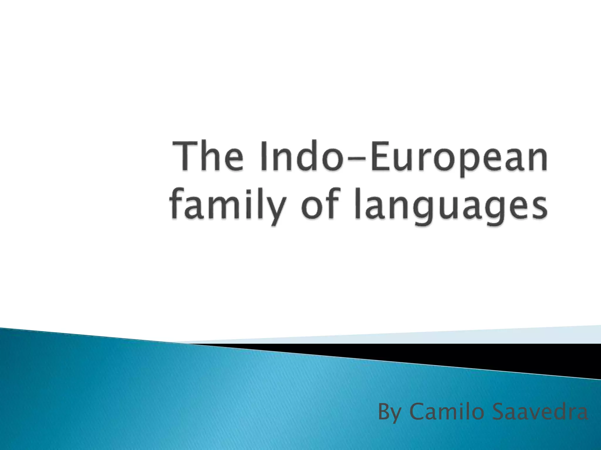 The indo european family of languages2 | PPTX