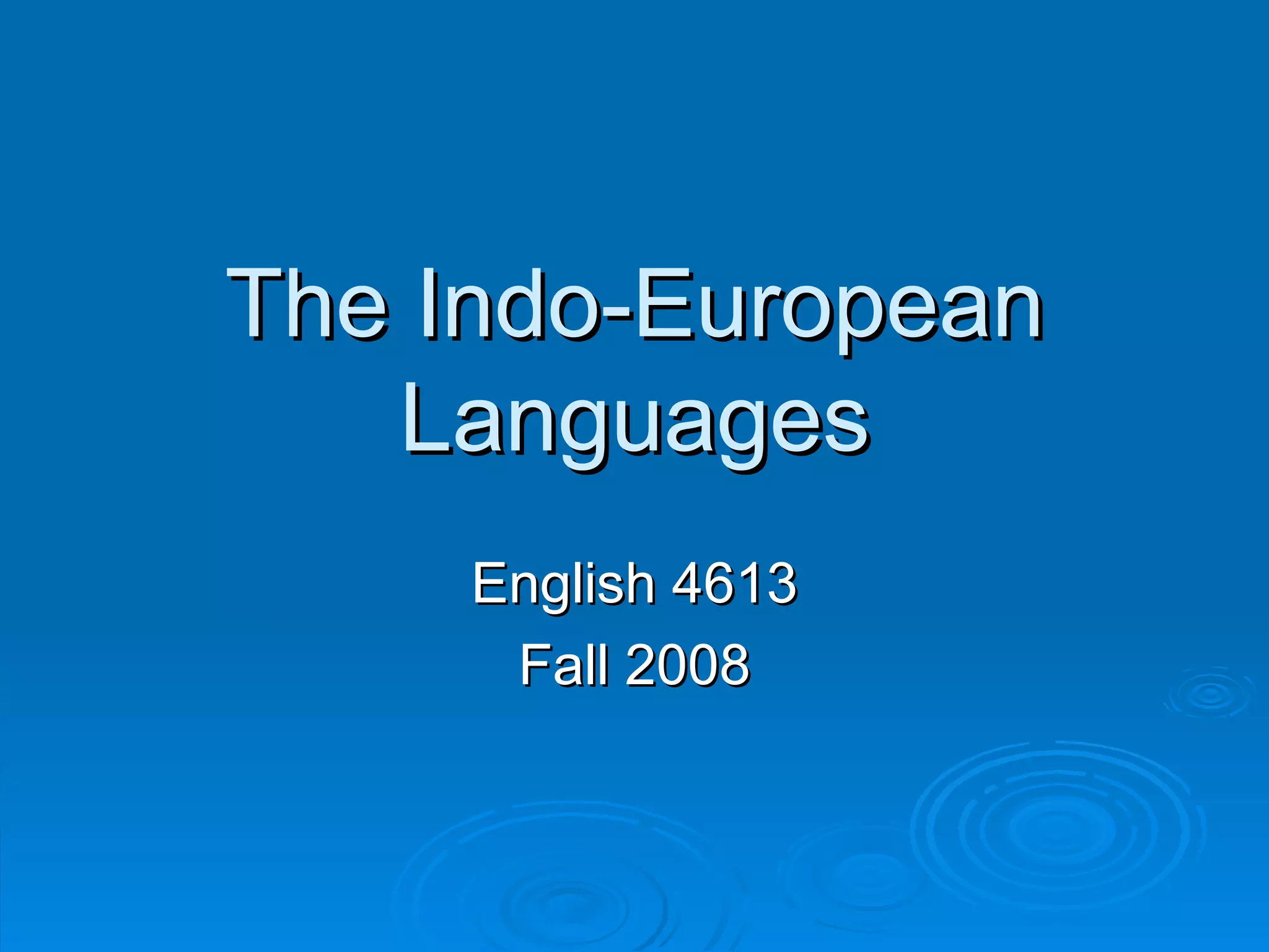The Indo European Languages | PPT