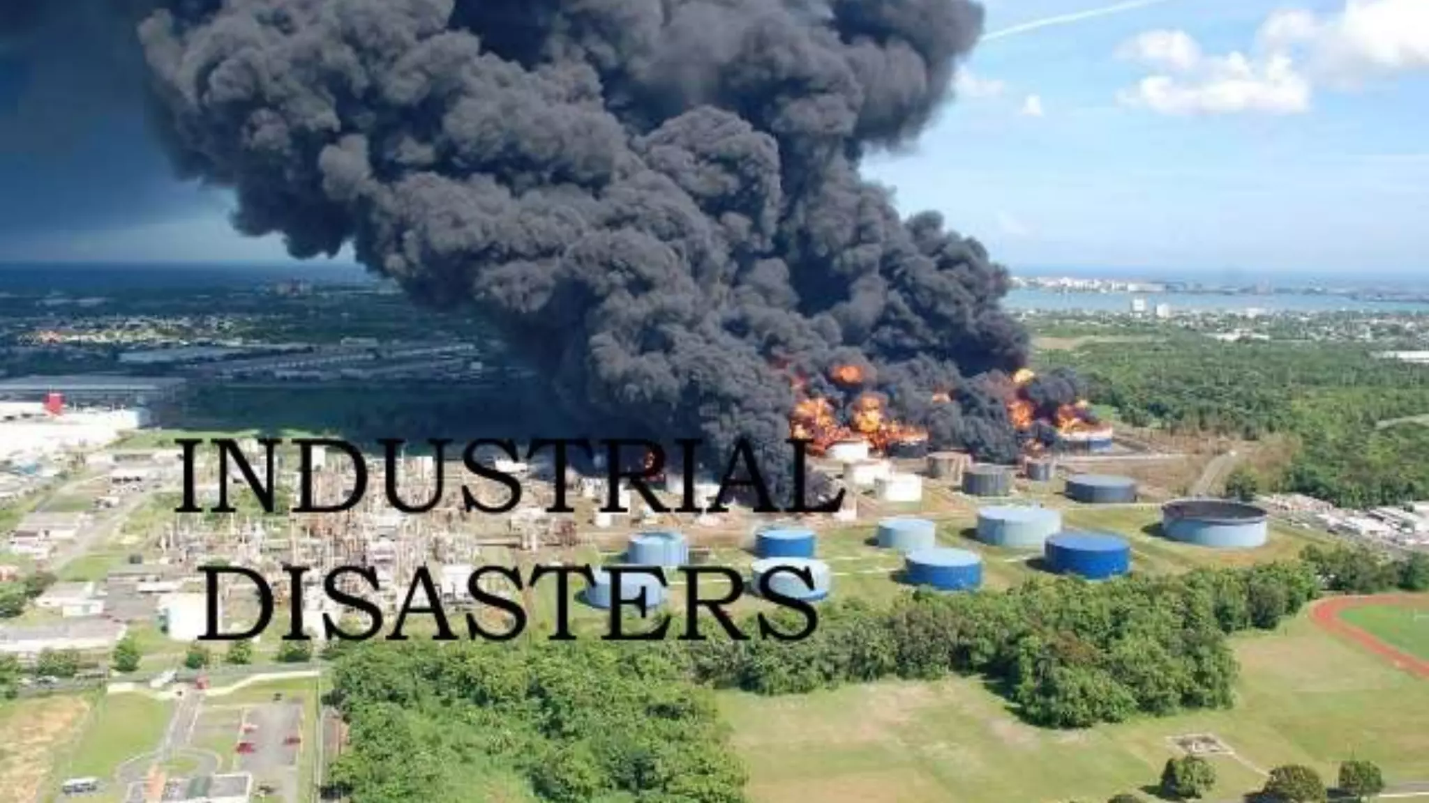 Industrial disasters | PPTX