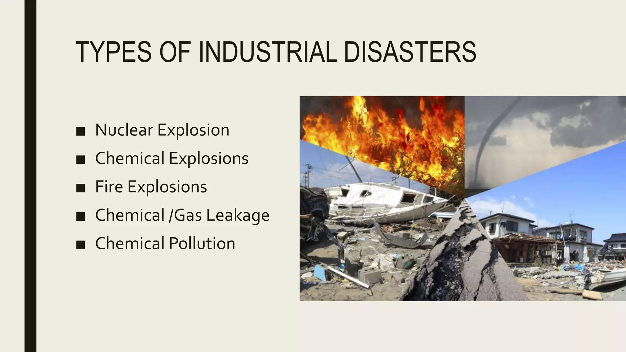 Industrial disasters | PPTX