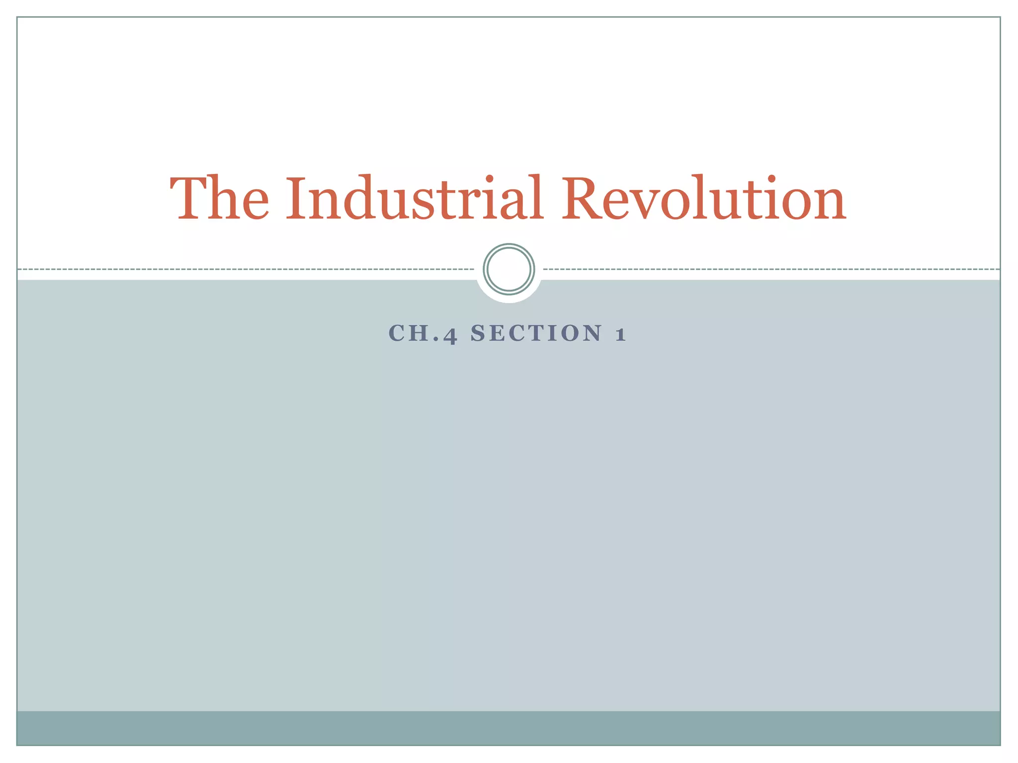 The industrial revolution4.1 | PPTX | Rail Travel | Travel Type