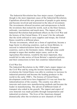 The Industrial Revolution has four major causes. Capitalism thoug.docx