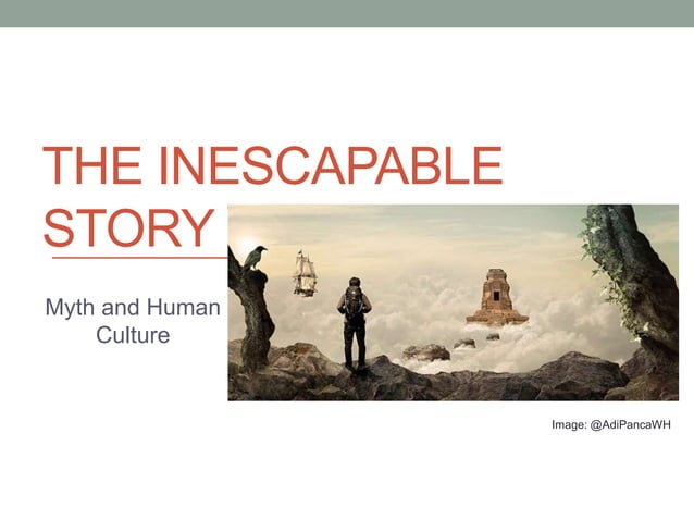 The Inescapable Story | PPT