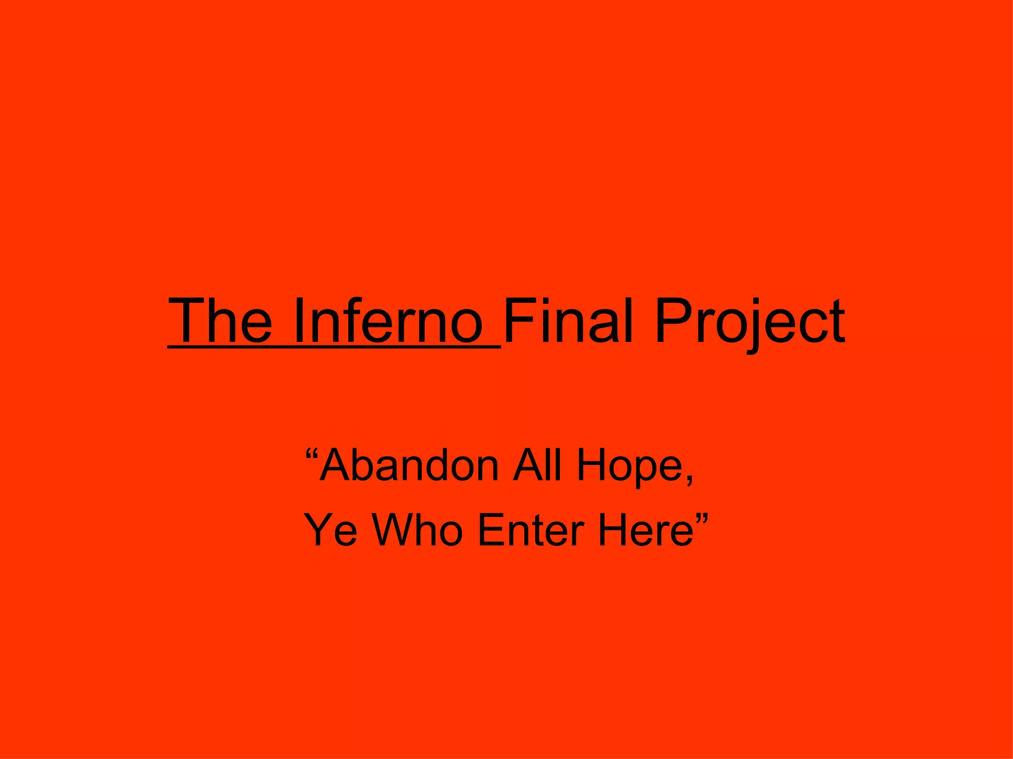 The Inferno Project | PPT