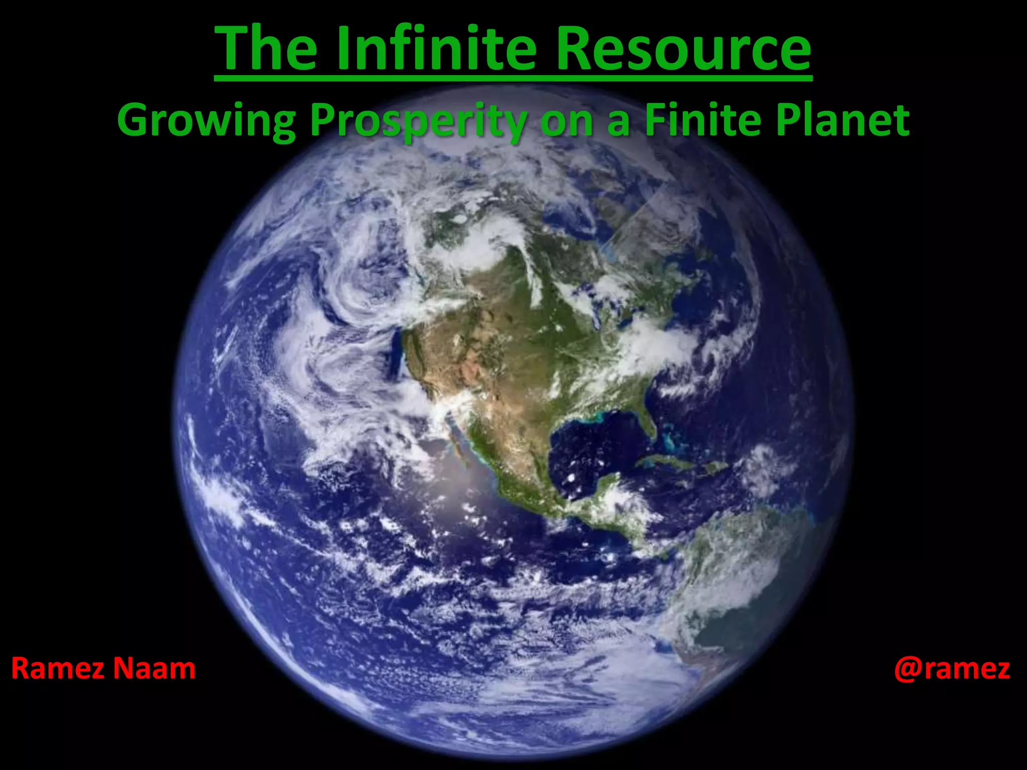 The Infinite Resource - Growing Prosperity While Reducing Impact on the Earth | PPTX