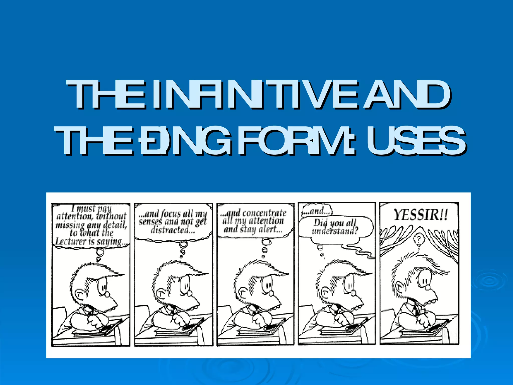 The Infinitive And The –Ing Form | PPT
