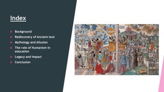 The Influence of Classical Antiquity on Renaissance Literature.pptx