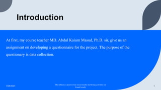 The influence of perceived social media marketing activities.pptx