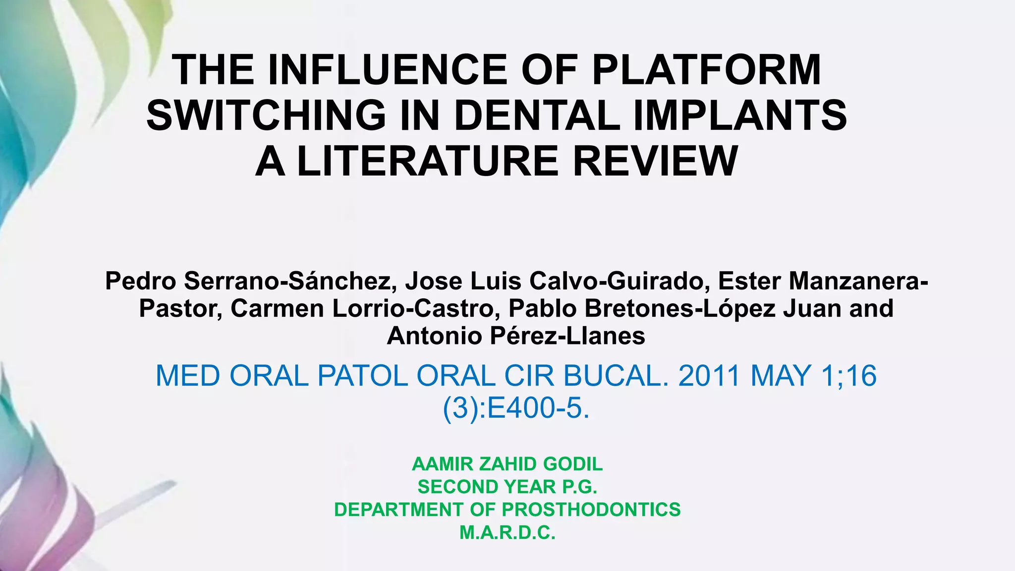 The influence of platform switching in dental implants | PPTX | Bone ...
