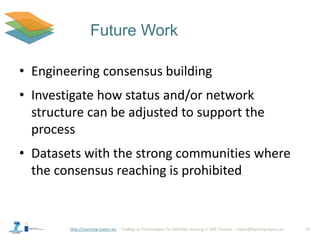 The influence of social status on consensus building in collaboration ...