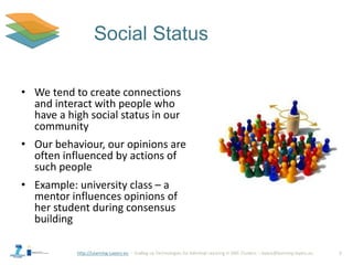 The influence of social status on consensus building in collaboration ...