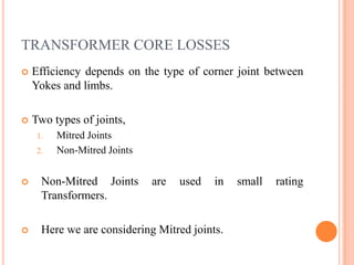 The influences of T-joint core design on no-load losses in transformers ...
