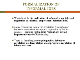 The Informal Economy: Is formalization the answer? by Martha Chen | PDF