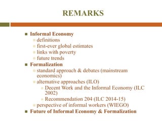 The Informal Economy: Is formalization the answer? by Martha Chen | PDF