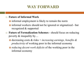 The Informal Economy: Is formalization the answer? by Martha Chen | PDF