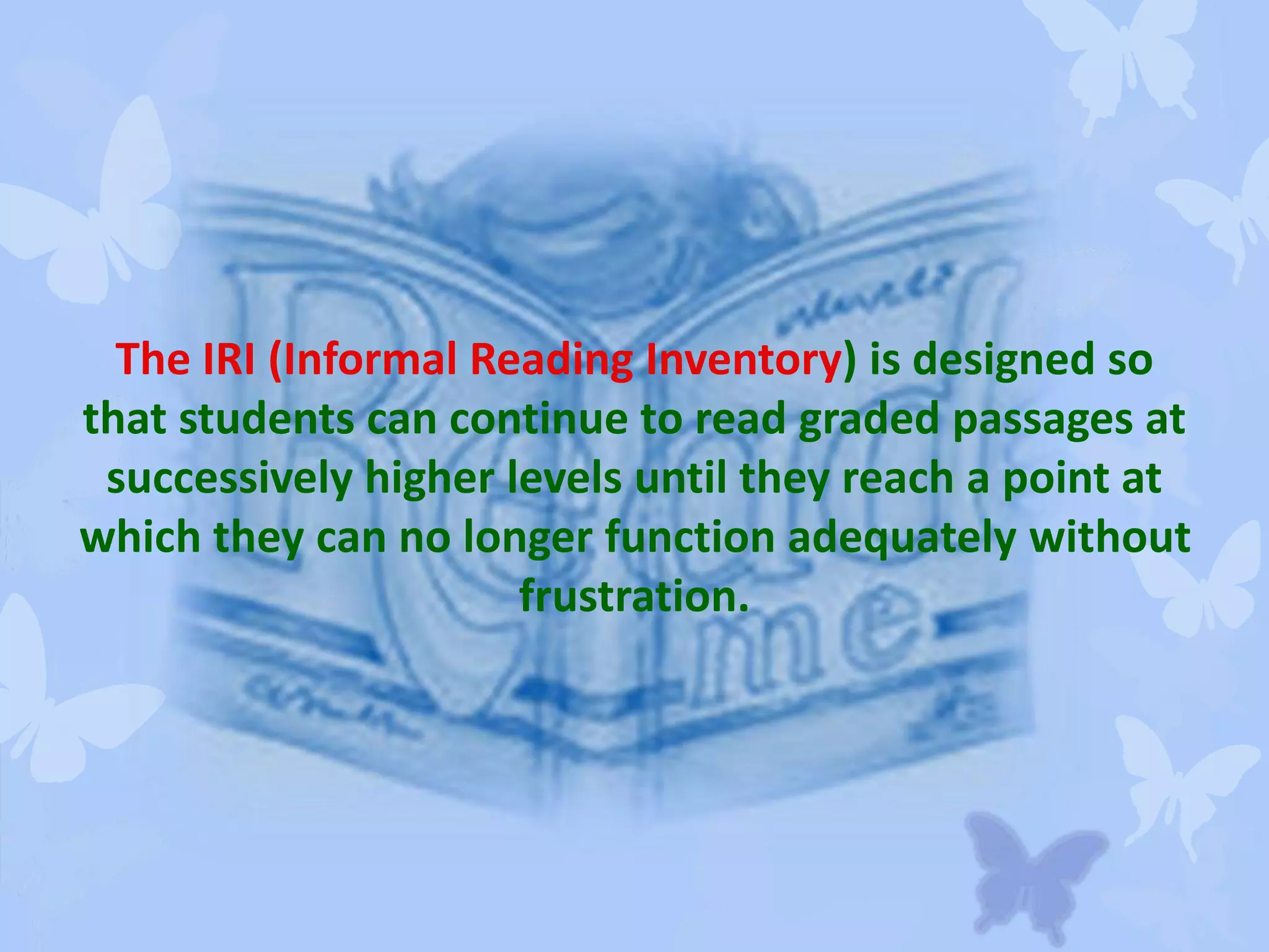 The Informal Reading Inventory | PPSX