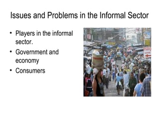 GRADE 10 THE INFORMAL SECTOR | PPT