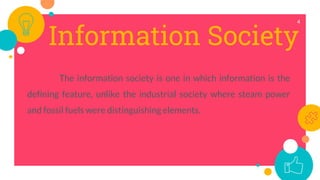 The information society (Group 1) | PPTX
