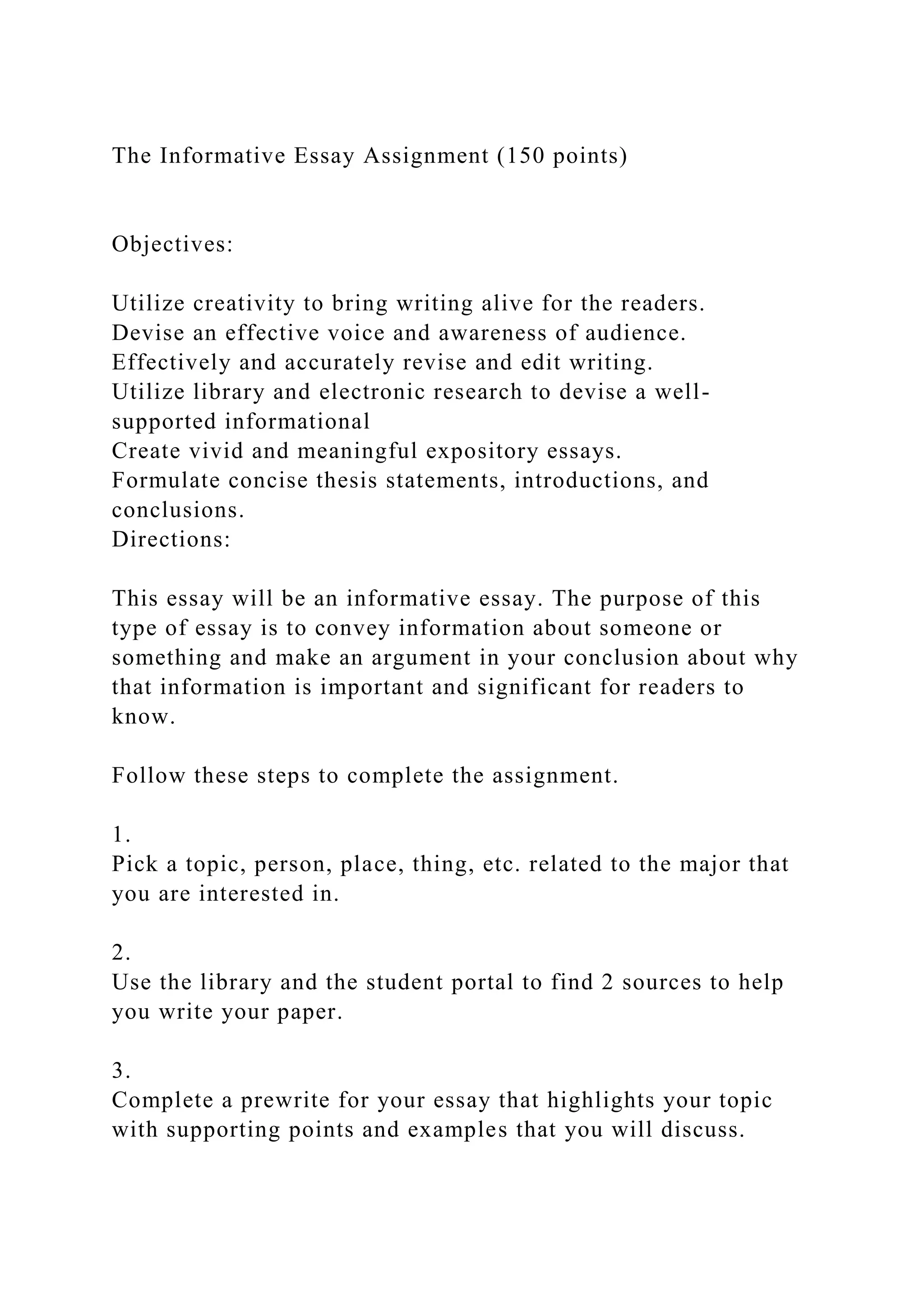 The Informative Essay Assignment (150 points)ObjectivesUt.docx