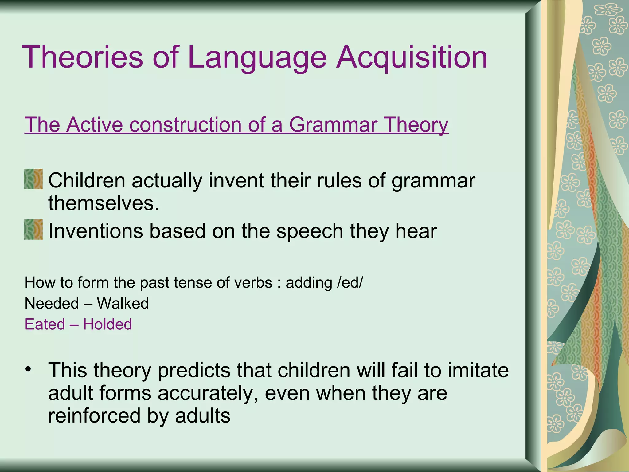 The innateness theory_and_theories_of_language_acquisition[1] | PPT