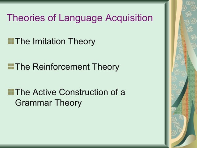 The innateness theory_and_theories_of_language_acquisition[1] | PPT