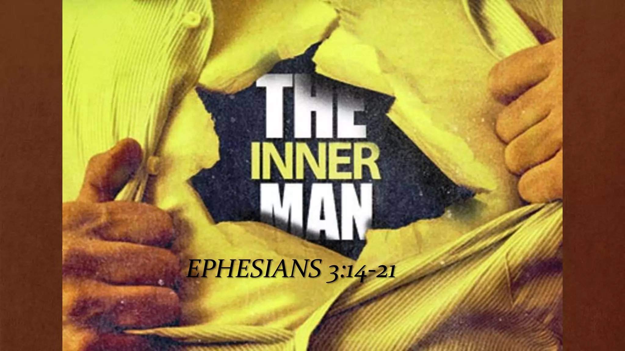 The Inner Man | PPTX | Christianity | Religion & Spirituality