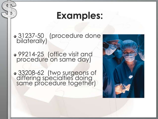 The In's and Out's of Coding with Modifiers | PPTX | Surgery | Medical ...